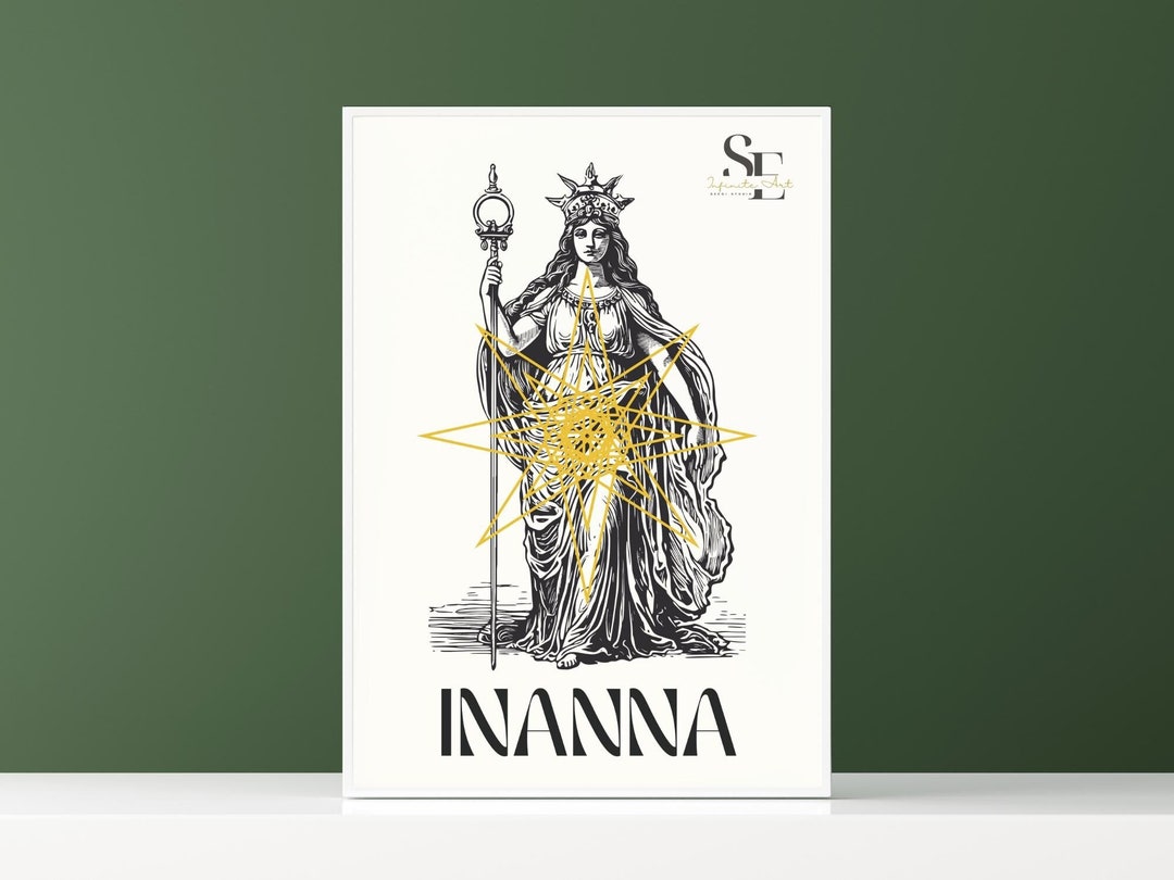 INANNA GODDESS Wall Art Print, Digital Download, Goddess of Divine Law ...