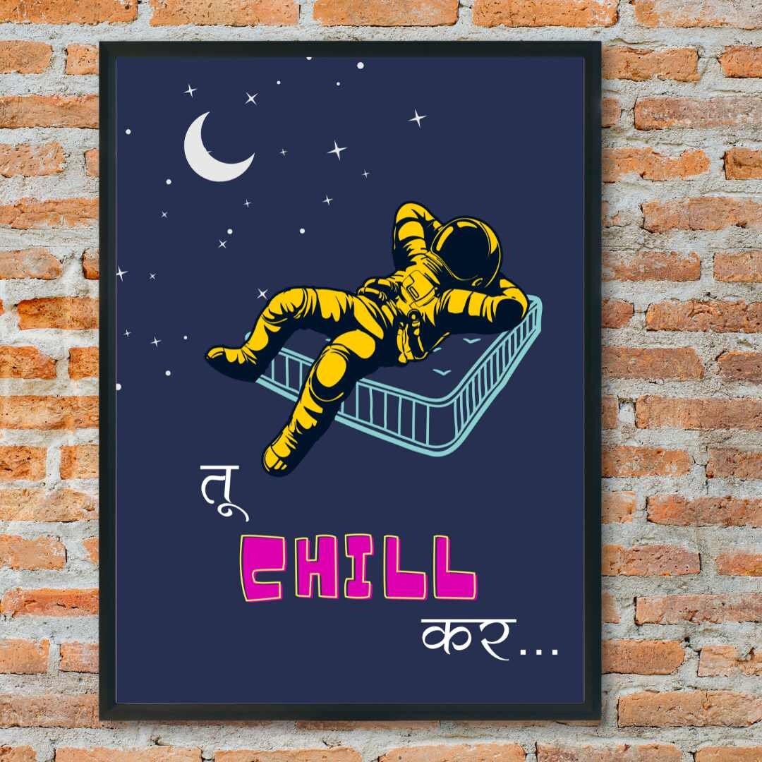 Tu Chill Kar Art | Indian Desi Wall Art Print Poster | Wall Décor ...