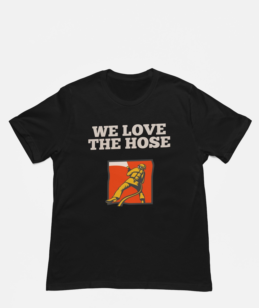 Handsome Funny Fireman Shirt, Firefighter Tee, Water Hose, Firefighter ...