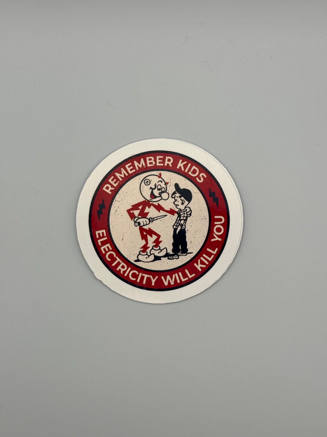 Remember Kids, Electricity Will Kill You Sticker - Etsy
