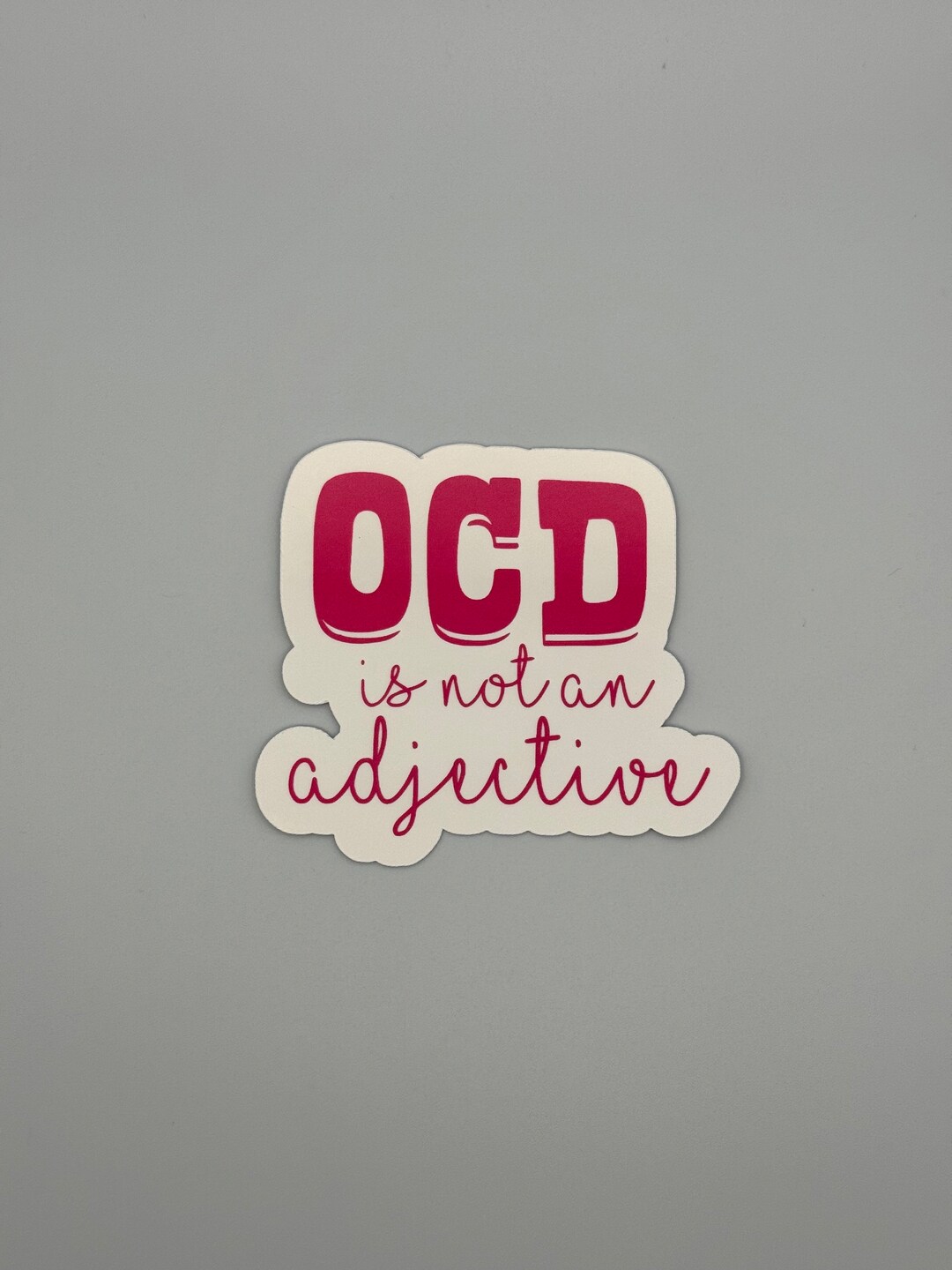 OCD is Not an Adjective Sticker - Etsy