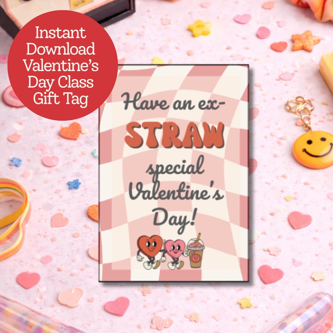 Retro Have an Ex-straw Special Valentine's Day Gift Tag PDF Printable ...