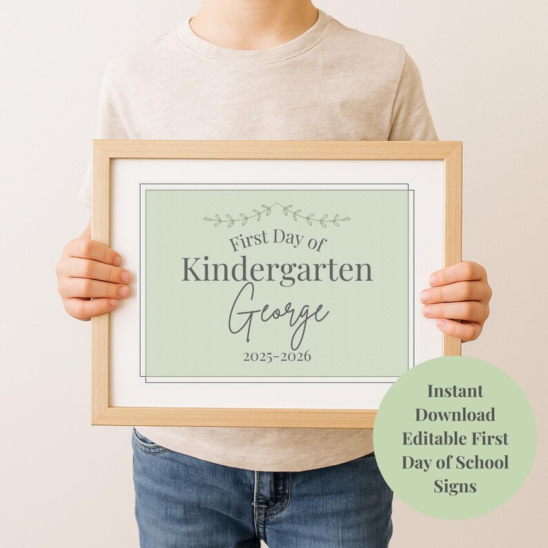 First Day of School Sign, Neutral Green Editable Kindergarten, 1st, 2nd ...