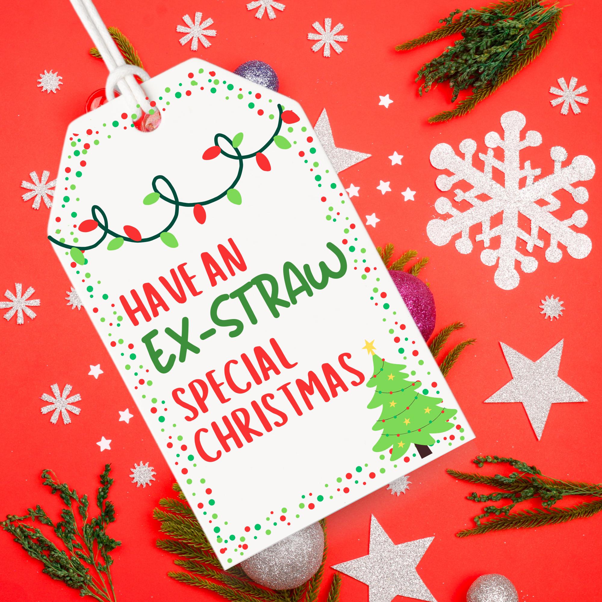 Have an Ex-straw Special Christmas Silly Straw Gift Tag Printable ...