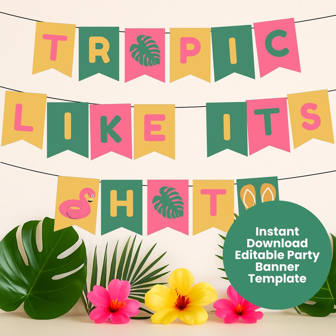 Tropic Like It's Hot Banner, Tropical Party Decoration, Summer Pool ...