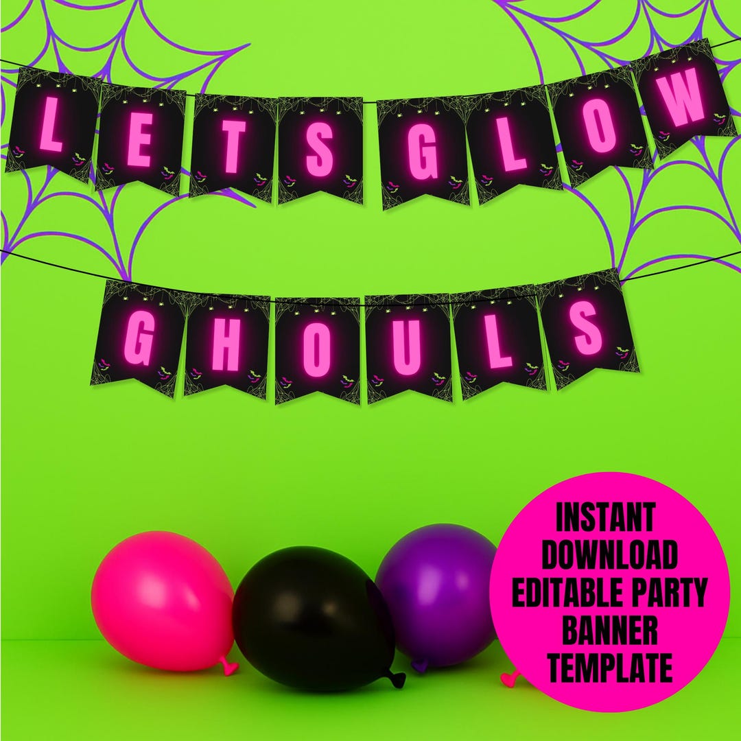 Neon Halloween Banner: Let's Glow Ghouls Party Garland (printable PDF ...