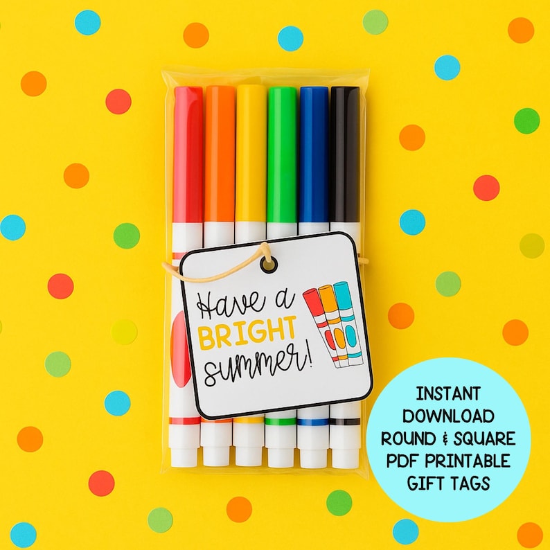 Have a Bright Summer Gift Tag Printable, End of Year Class Gift Tags ...
