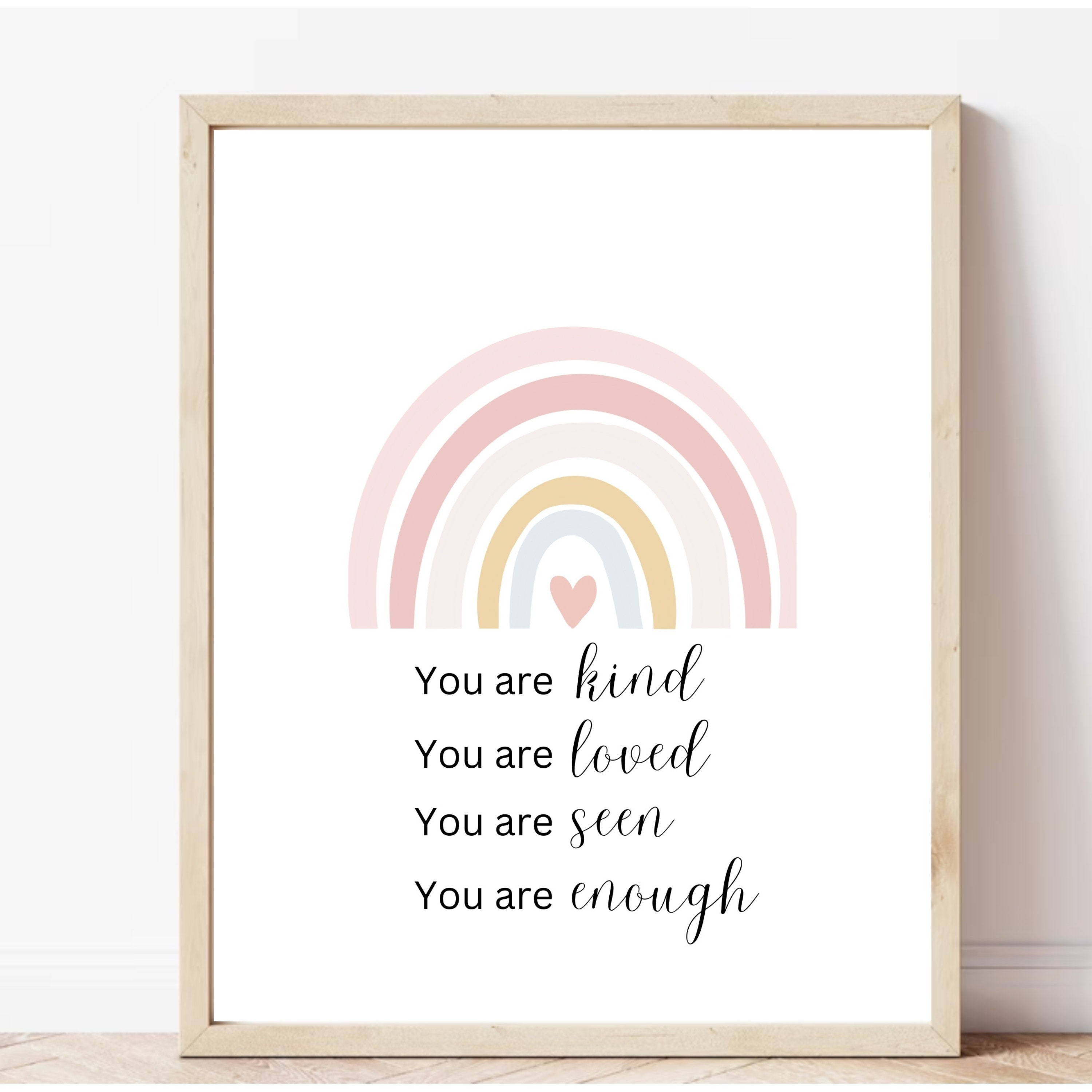 You Are Kind, You Are Loved, You Are Seen, You Are Enough Digital Print ...