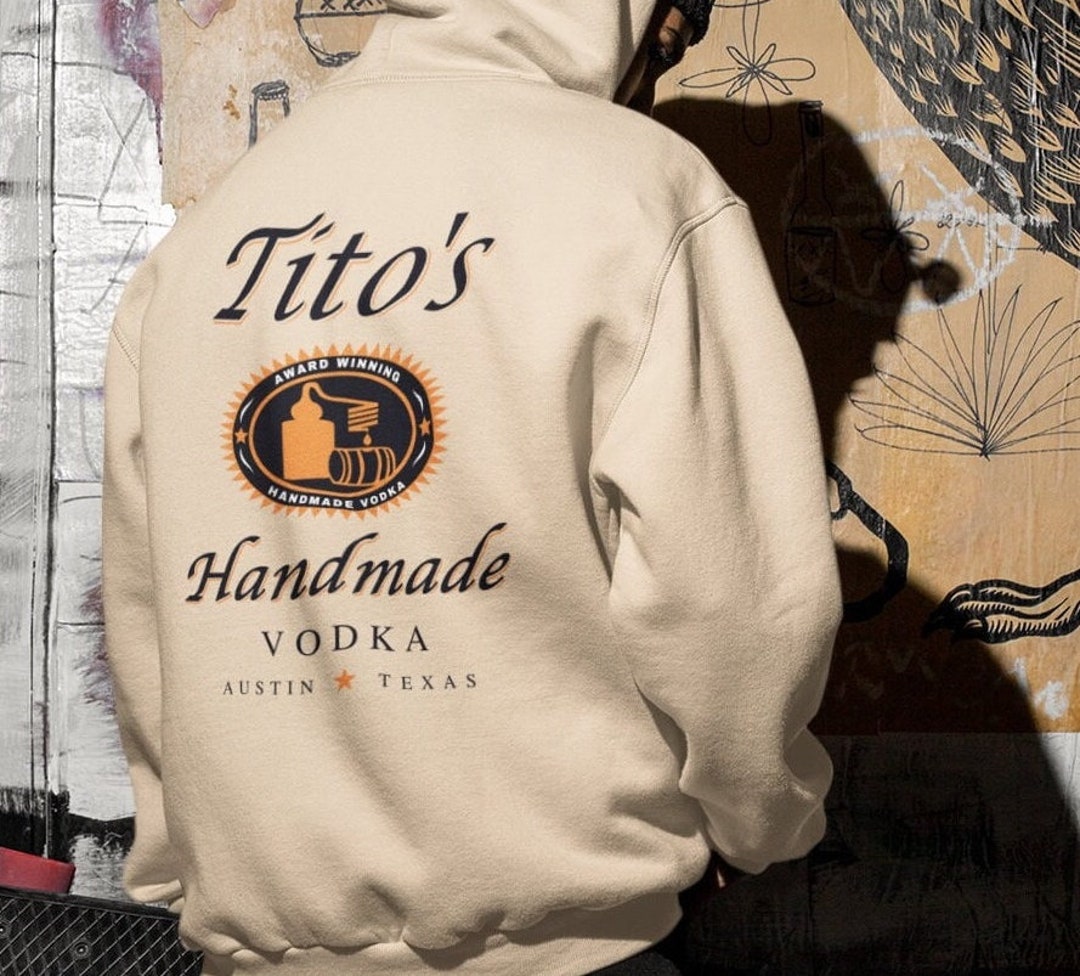 Tito Hoodie | Tito's Handmade Vodka Sweatshirt | Austin Texas Label ...