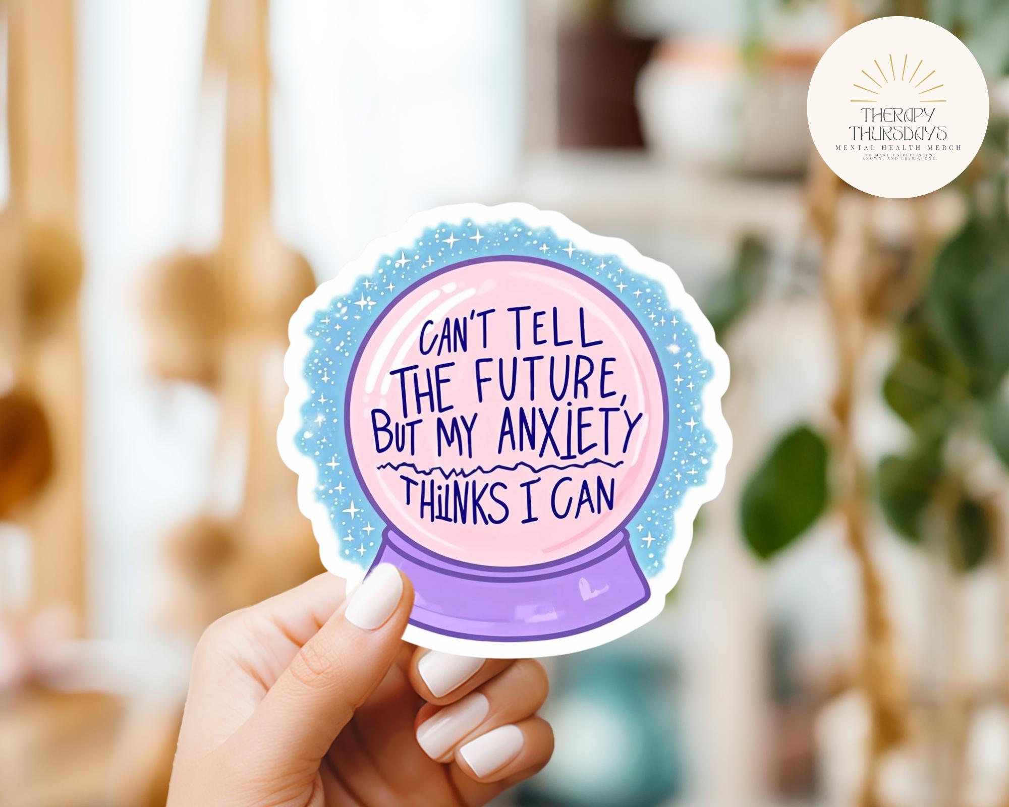 Anxiety Sticker | Funny Mental Health Stickers | Water Bottle Sticker ...