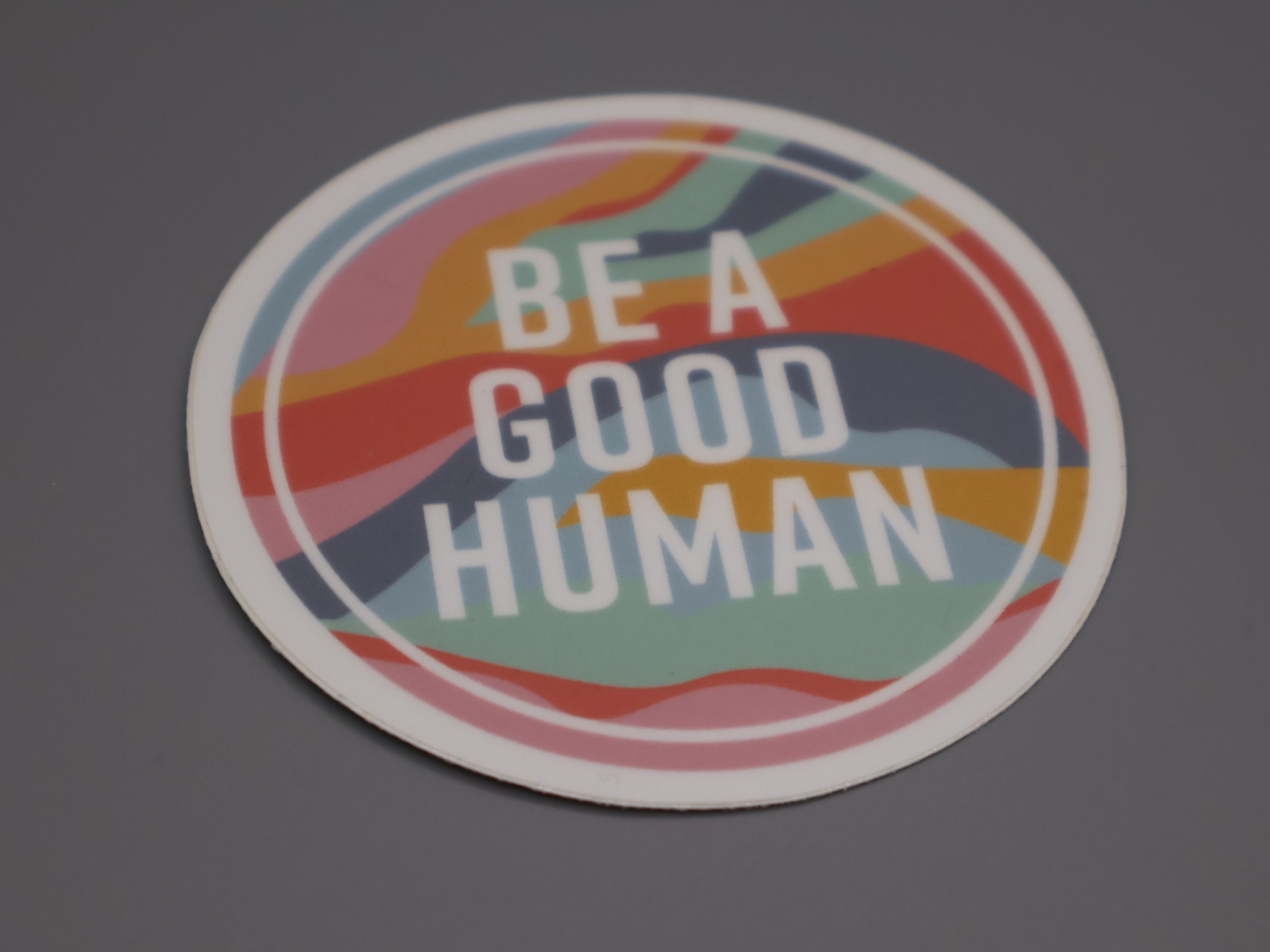 Be A Good Human Sticker, Be a Good Human, Motivational Sticker, Be Kind ...