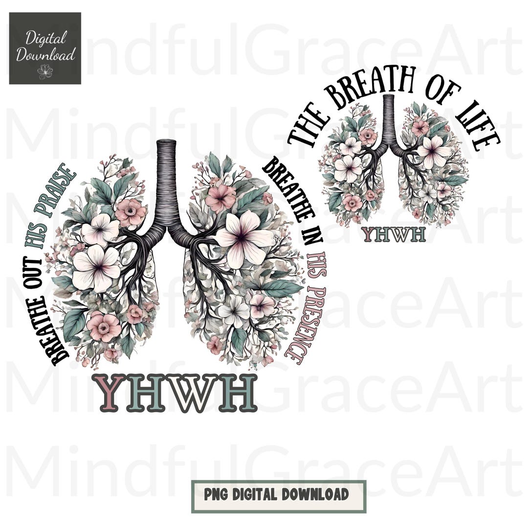 YHWH Floral PNG, Every Breath Speaks His Name, Bible Verse, Yahweh Name ...