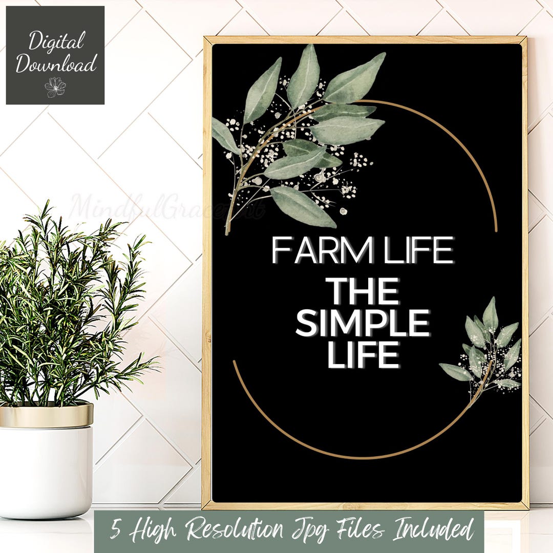 Farm Life Printable Art the Simple Life Wall Decor Rustic Farmhouse ...