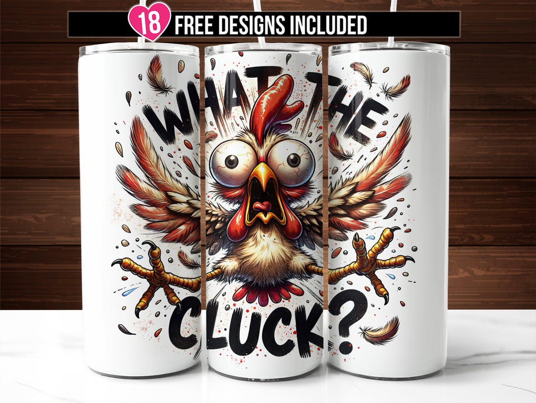 Sassy Chicken PNG Tumbler Wrap, Chicken Funny Design 20oz Skinny ...