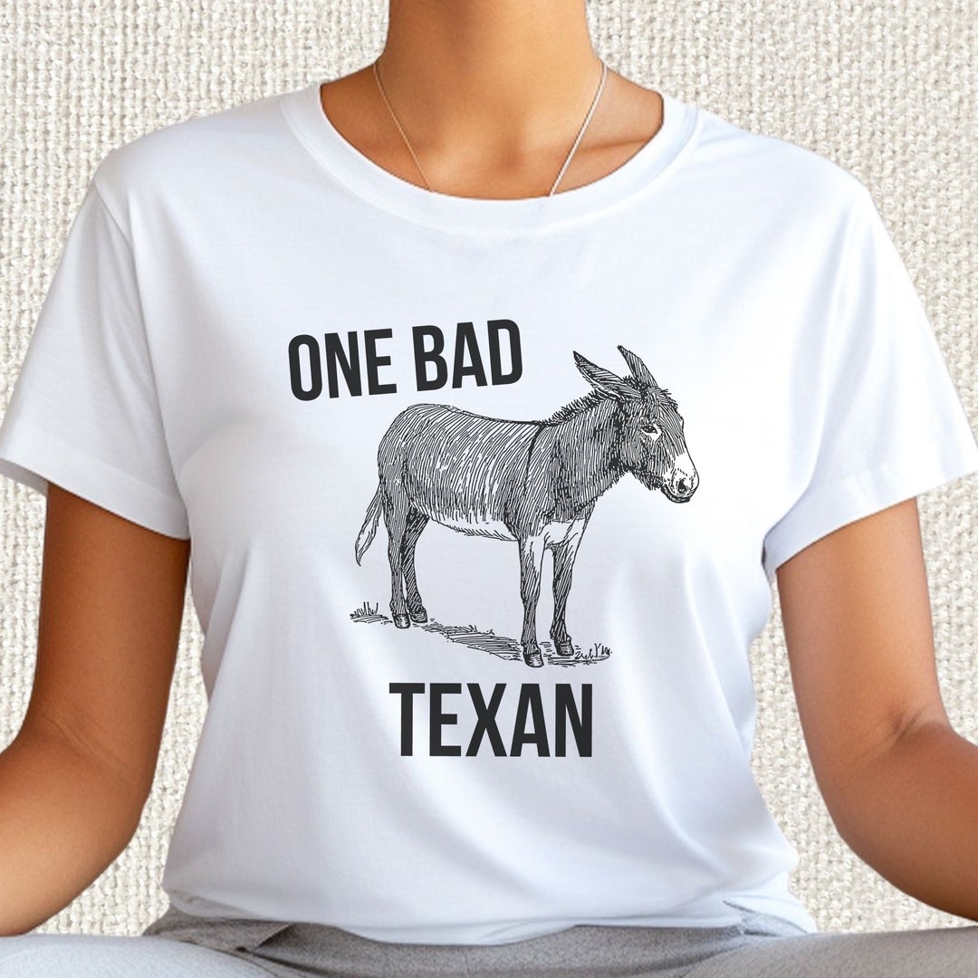 Bad Ass T-shirt One Bad Ass Texan Tee Shirt Funny Texas Pride T-shirt ...