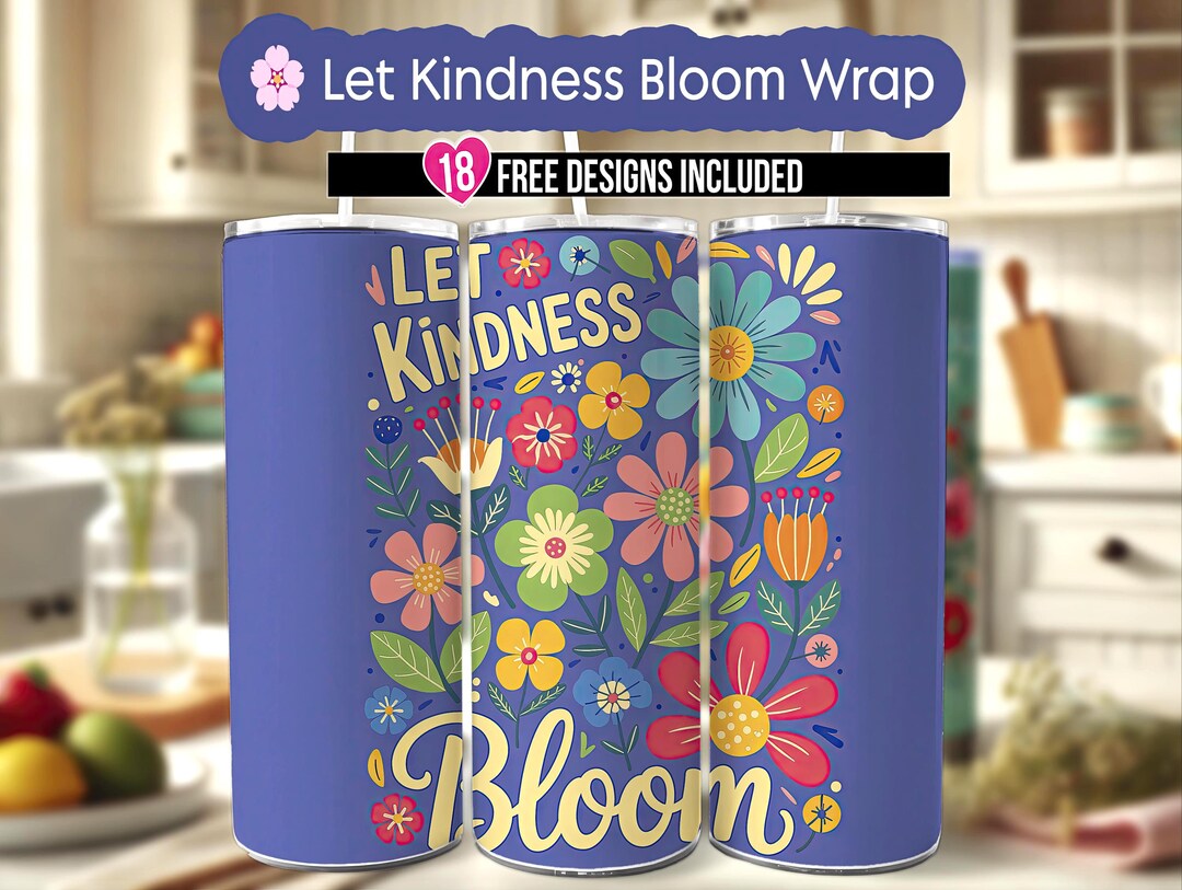 Retro Kindness Tumbler Wrap, Let Kindness Bloom Sublimation Design ...