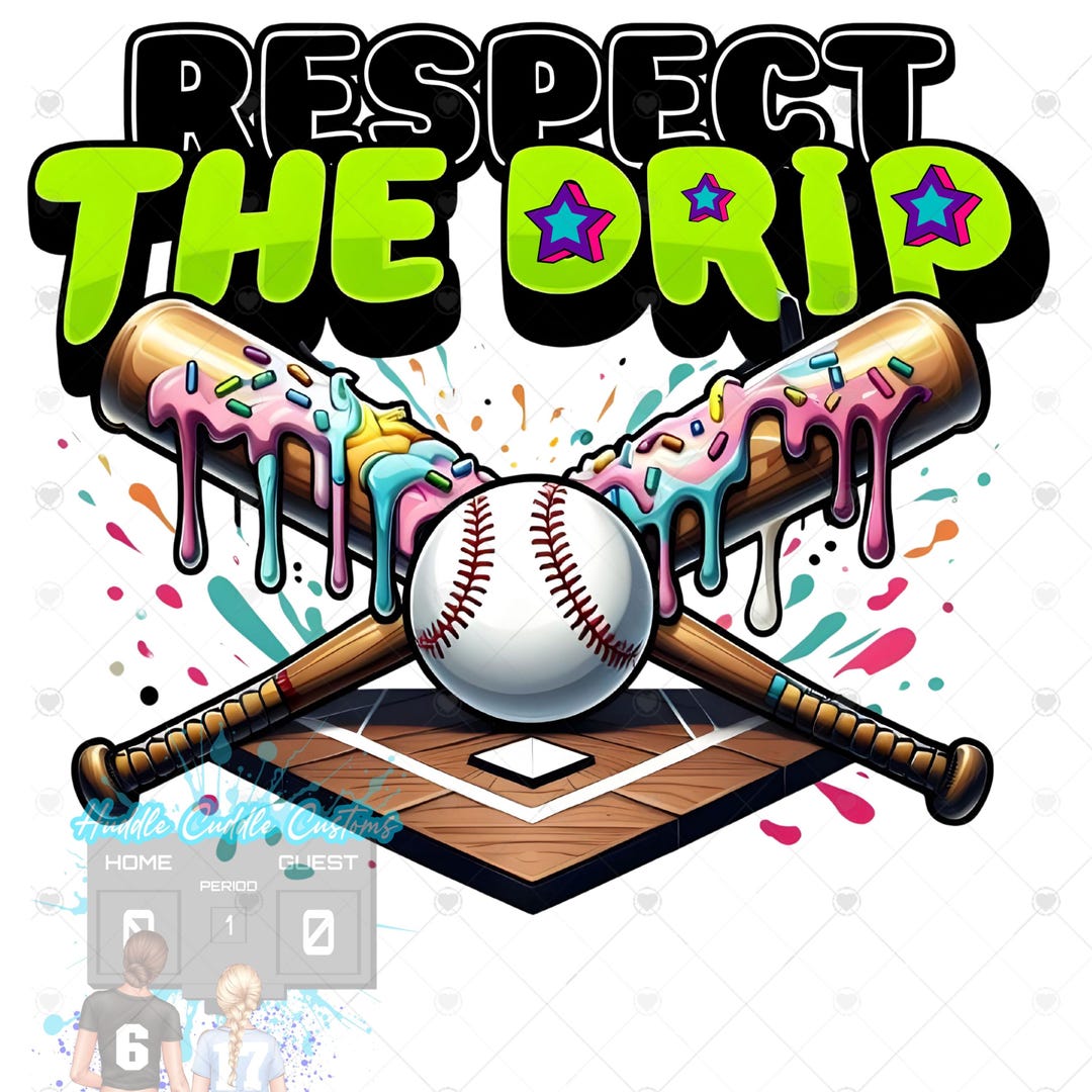 Respect the Drip Baseball PNG: Ice Cream Bats Design (digital Download ...