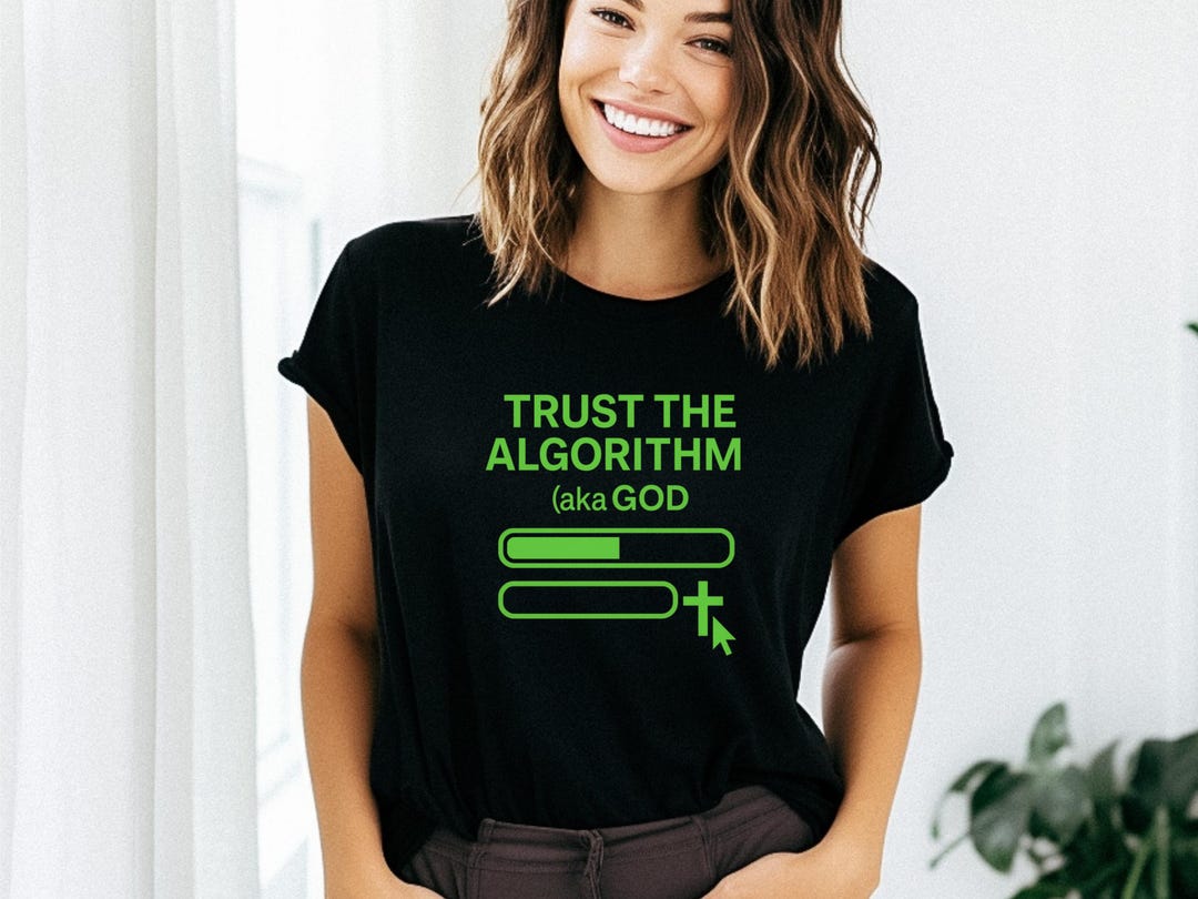 Trust the Algorithm PNG, Christian Tech Streetwear Graphic, Modern ...