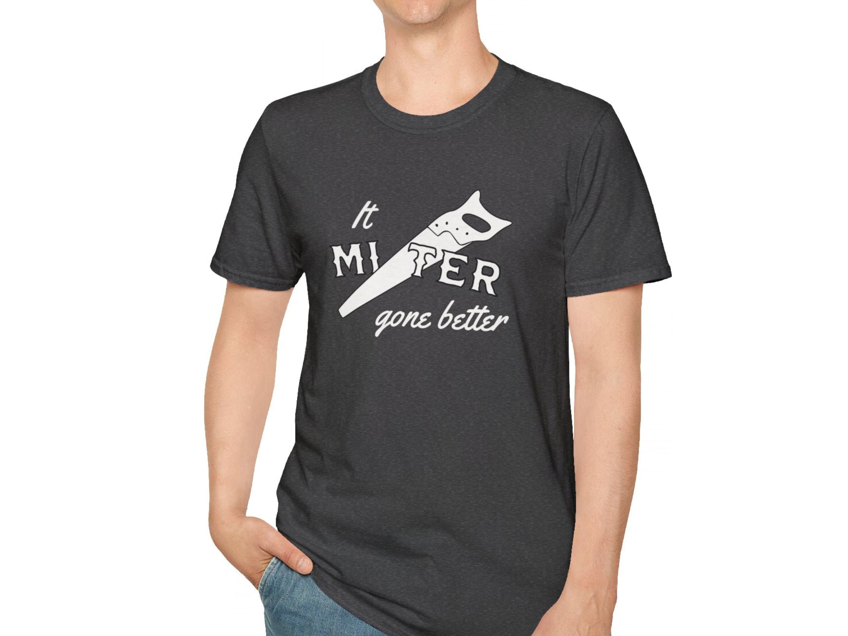 Funny Woodworking Pun Miter T Shirt, Carpentry Shirt for Dad, Wood ...