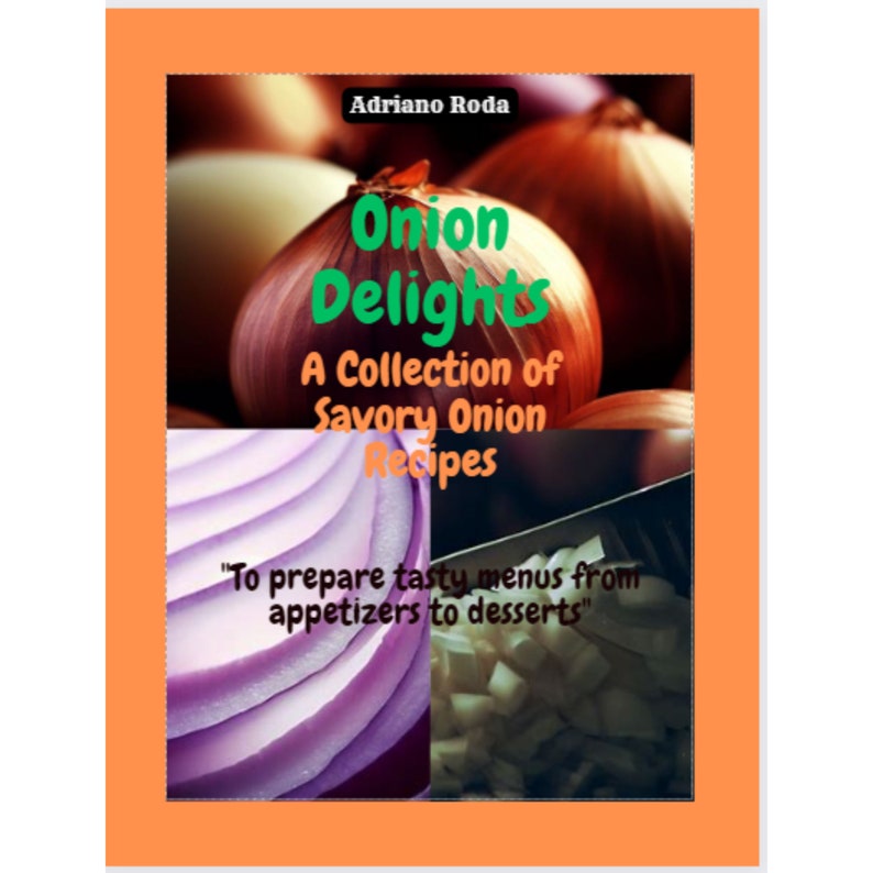 Onion Delights "to Prepare Tasty Menus From Appetizers to Desserts" - Etsy