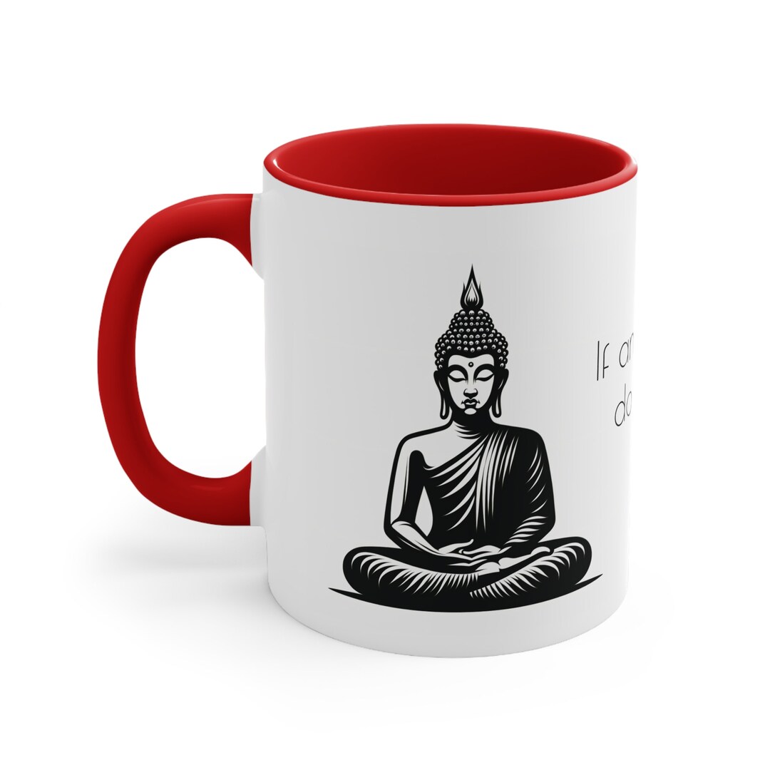 Buddha Coffee Mug, Zen Yoga Buddhism Gift, Buddha Coffee Mug, Buddha ...