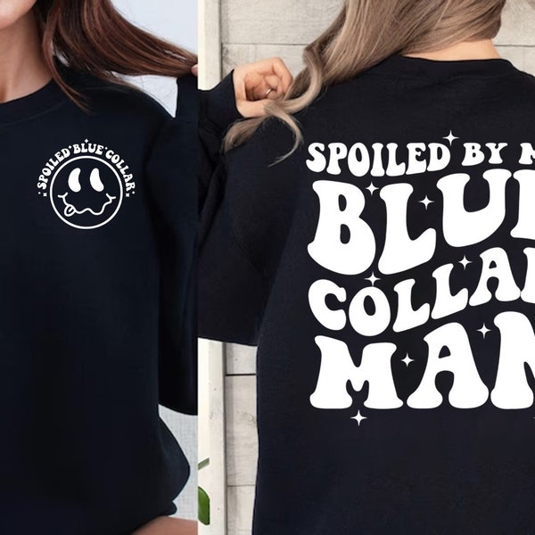 Spoiled by My Blue Collar Man Svg - Etsy