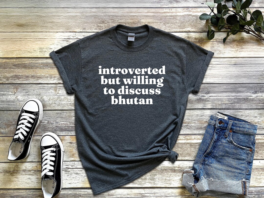 Bhutanese Shirt, Bhutan Shirt, Bhutanese Gift Ideas, Funny Bhutan Gift ...