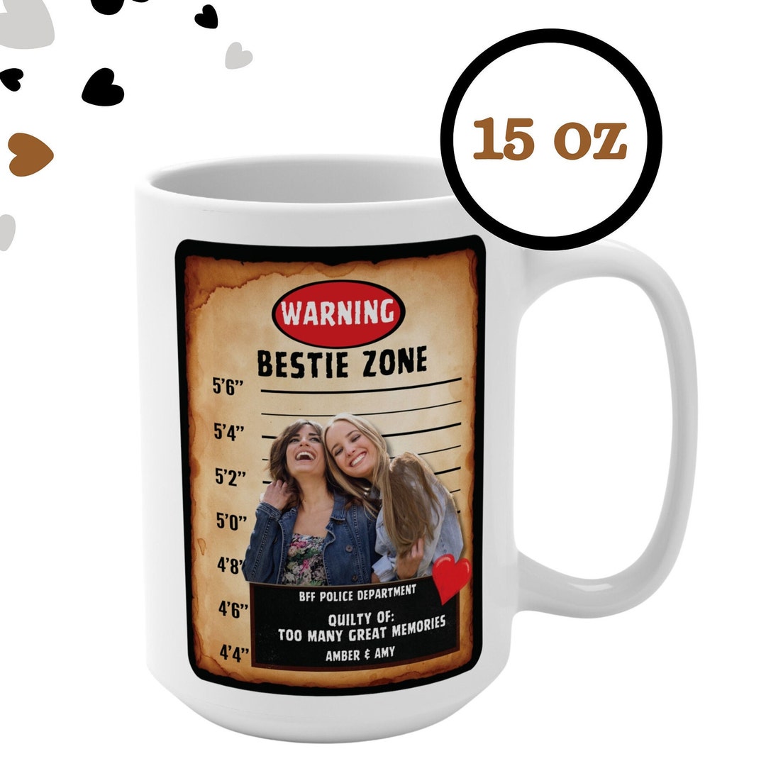 Funny Personalized Bestie Mugshot Coffee Mug Funny Best Friend Mug BFF ...