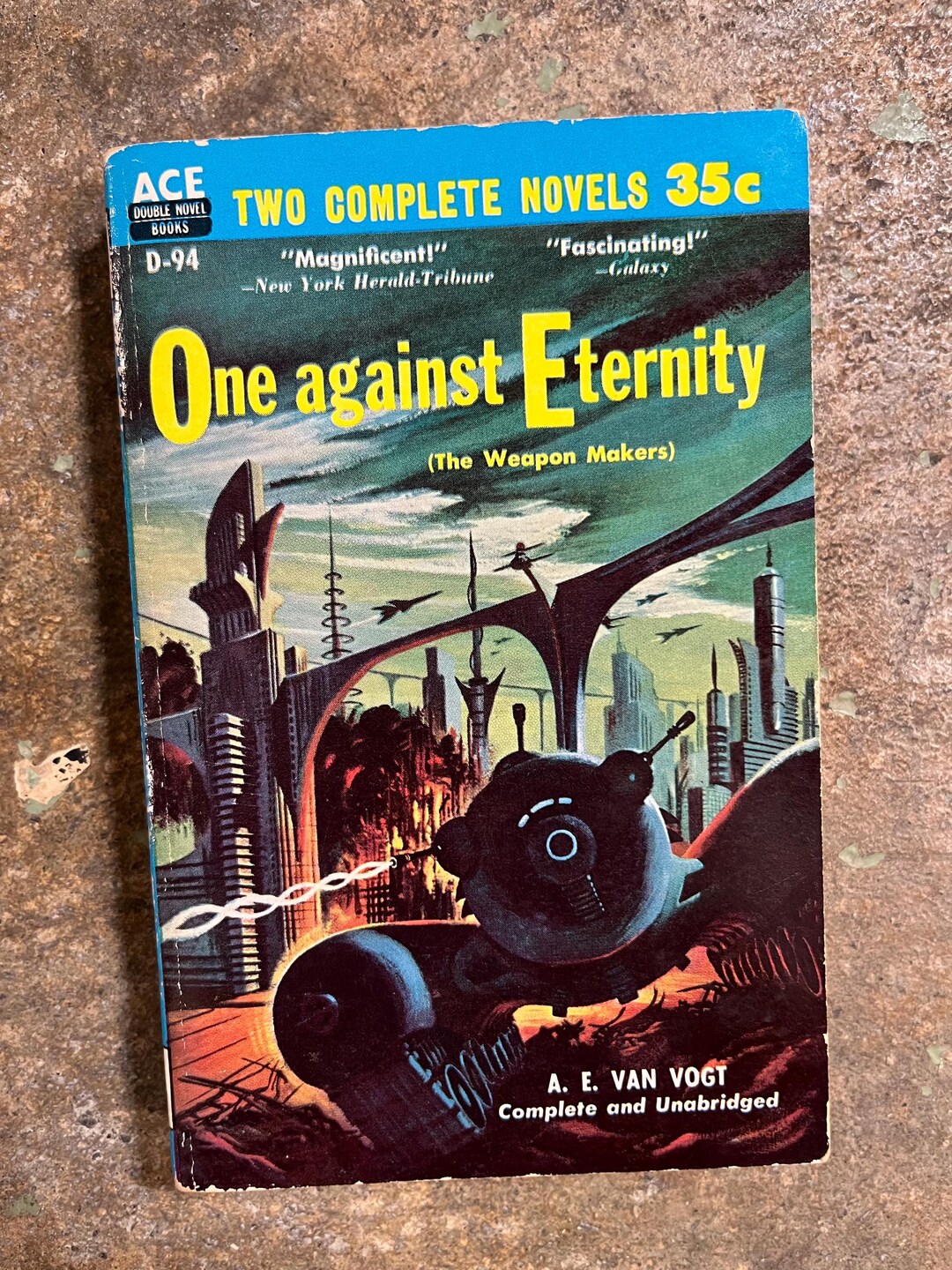 Two Vintage Sci-fi Novels in One Book: One Against Eternity by A.E. Van ...