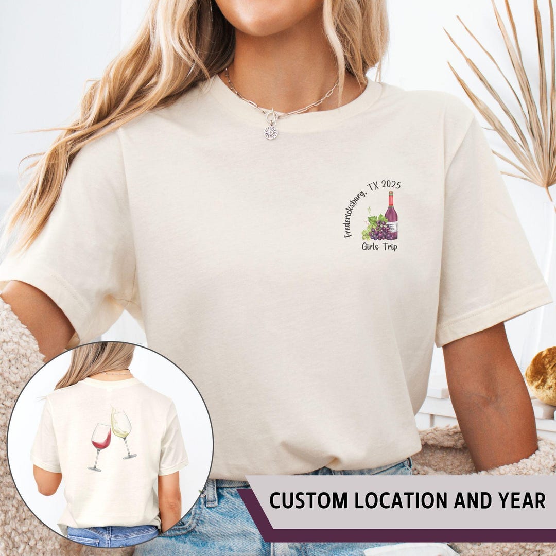 Wine Tasting Girls Trip Shirt Custom Vacation Tshirt Birthday Weekend ...