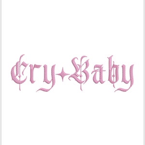 Cry Baby Machine Embroidery Design File 5x7 Only PES DST VP3 JEF Trendy ...