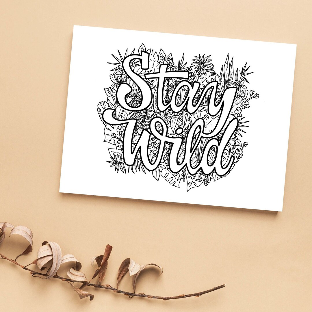 Stay Wild Coloring Page - Etsy