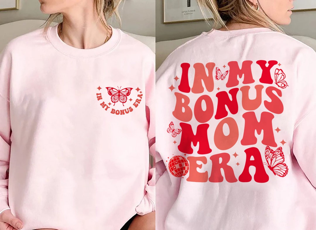 In My Bonus Mom Era Shirt In My Mom Era Shirt Bonus Mom Shirt Groovy