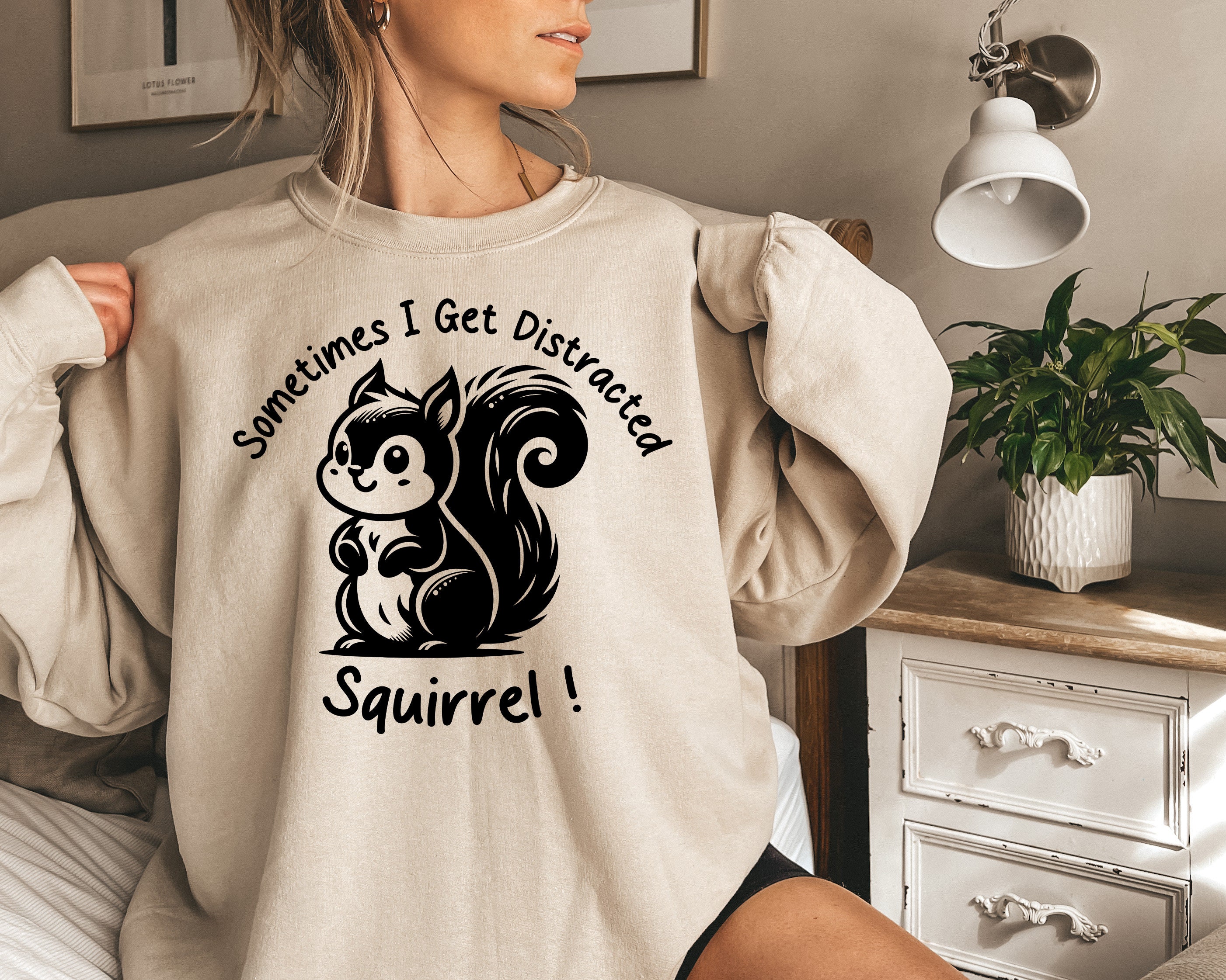 Squirrel Svg Png, Sometimes I Get Distracted, Funny Squirrel Svg ...