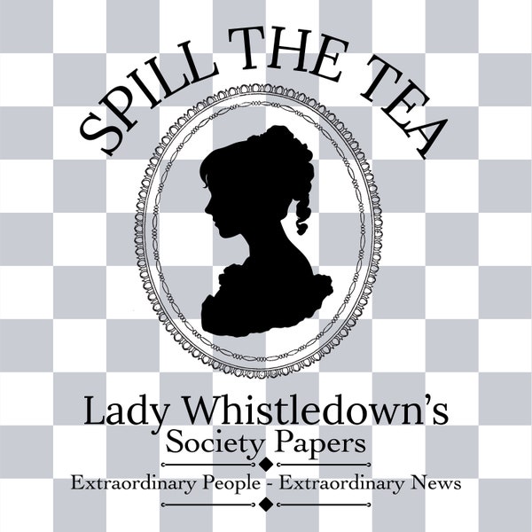 Spill the Tea Lady Whistledown Png Bridgerton Fashion, Historical Drama ...