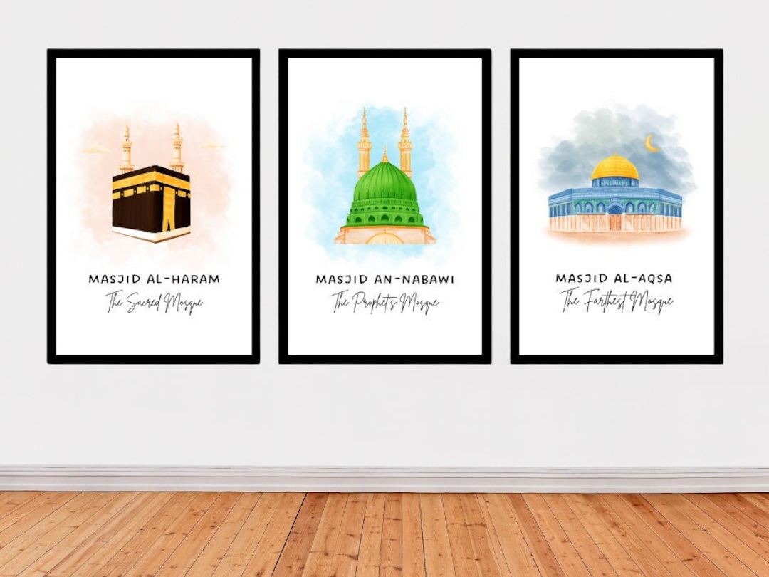 3 Holy Mosques, Masjid Al-haram, Masjid An-nabawi, Masjid Al-aqsa ...