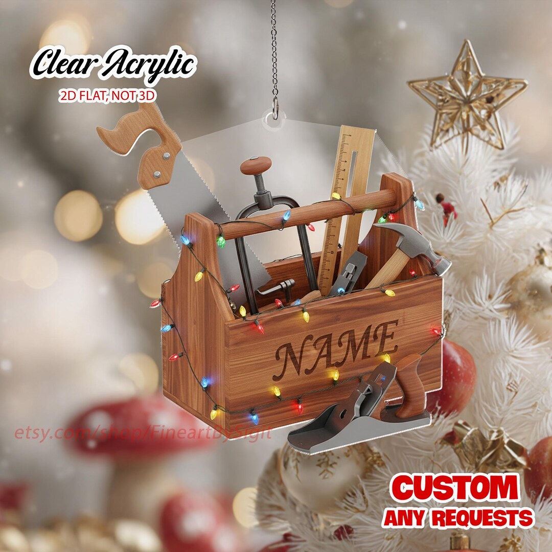 Personalized Carpenters Toolbox Acrylic Ornament, Custom Name Builder ...