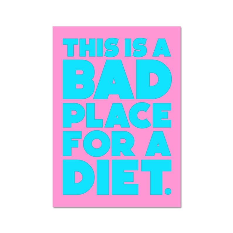 Bad Place for a Diet - Foodie Wall Art Print, Kitchen Decor, Foodie ...