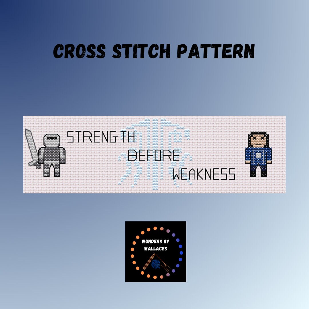 Strength Before Weakness Quote Counted Cross Stitch Bookmark Pattern ...
