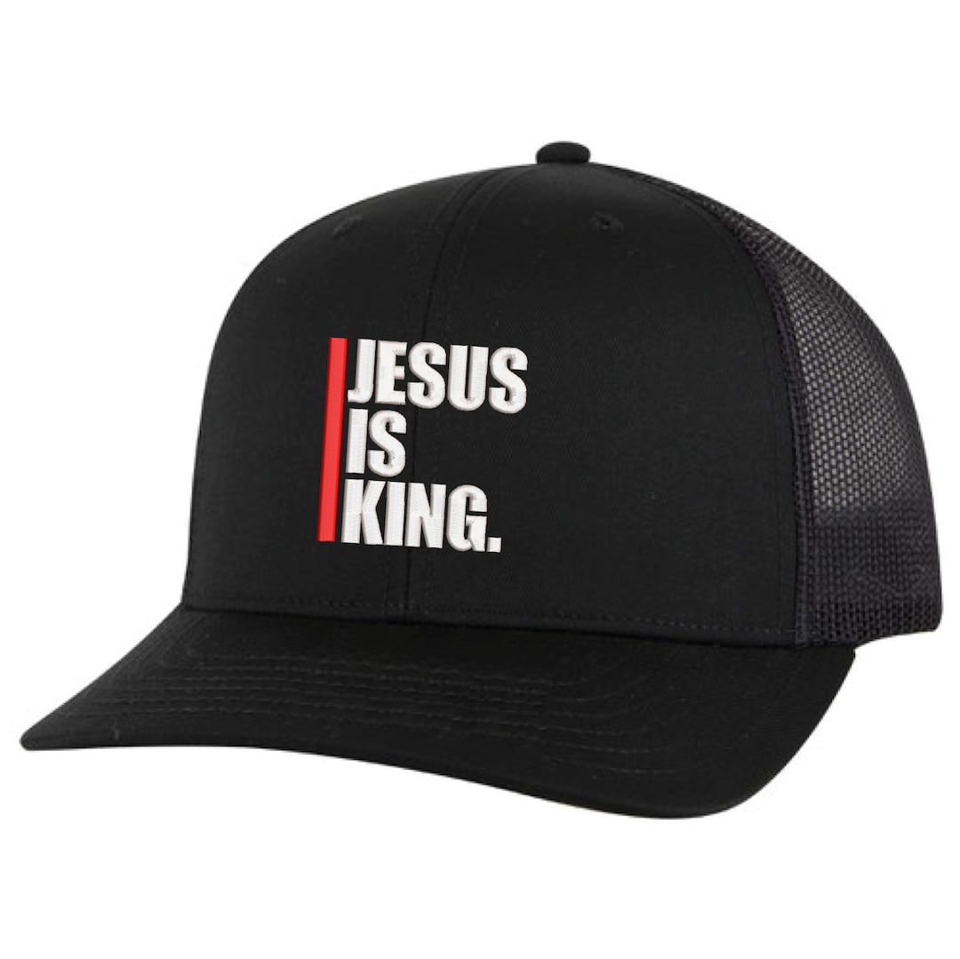 Jesus is King Hat Embroidered Trucker Hat Personalized Gift Custom Hat ...