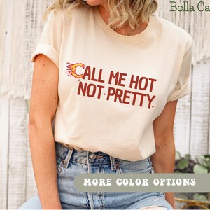 Chappell Roan Inspired Baby Tee Call Me Hot Not Pretty, Y2K Funny Cute ...