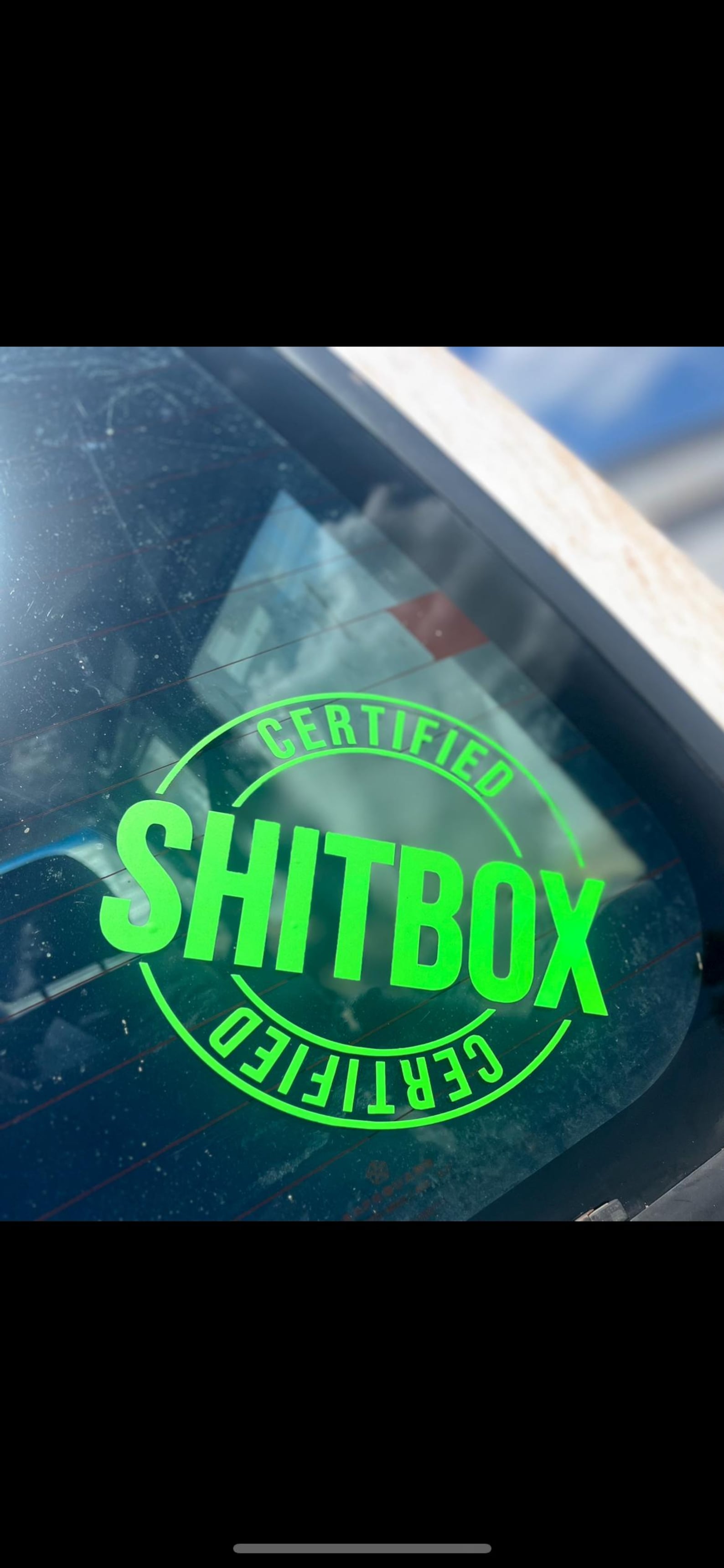 Certified Shitbox Vinyl Decal- Funny Car Car Window Sticker Truck Meme ...