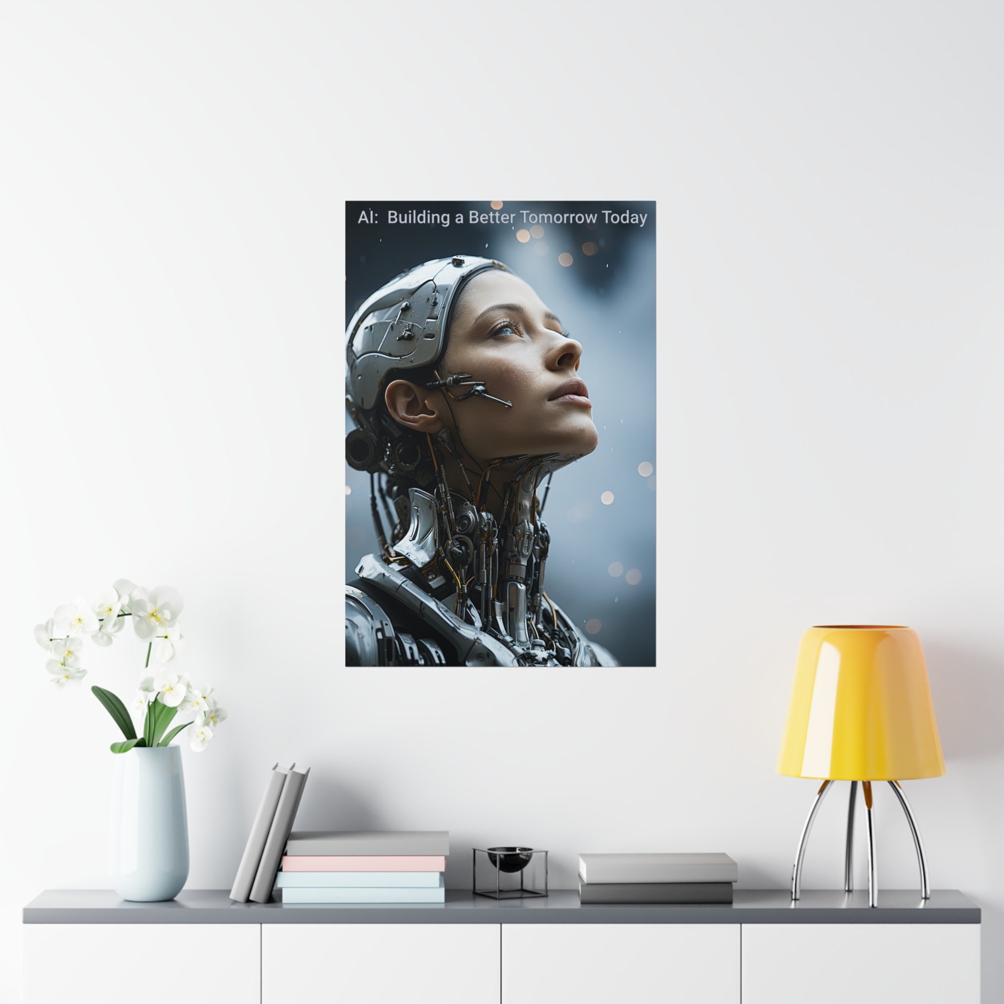 Premium Matte Vertical Poster. AI: Building a Better Tomorrow Today. AI Poster. Artificial ...
