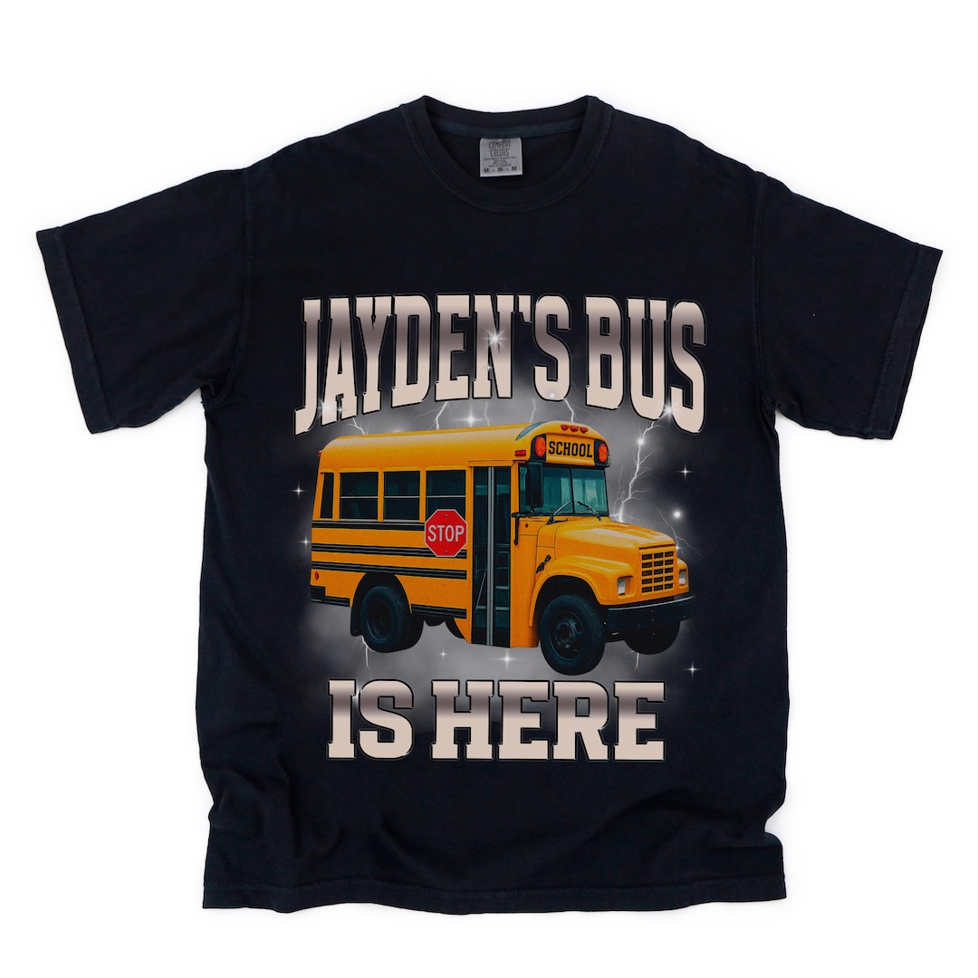 Jayden's Bus is Here Shirt, Bus Meme, Jayden Meme Shirt, Cringe Shirt ...