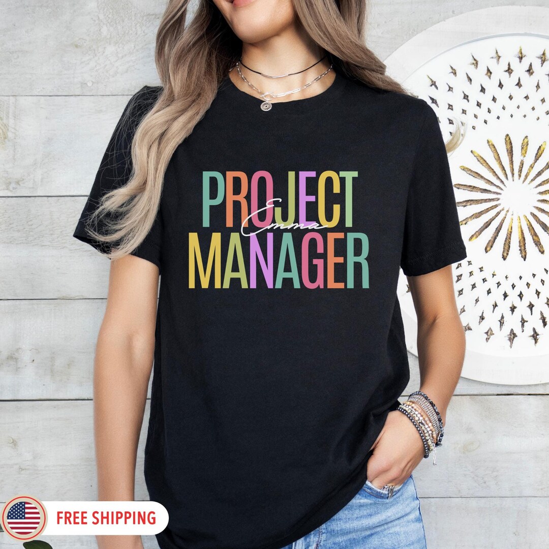 Custom Project Manager Shirt, Personalized Project Manager Shirt ...
