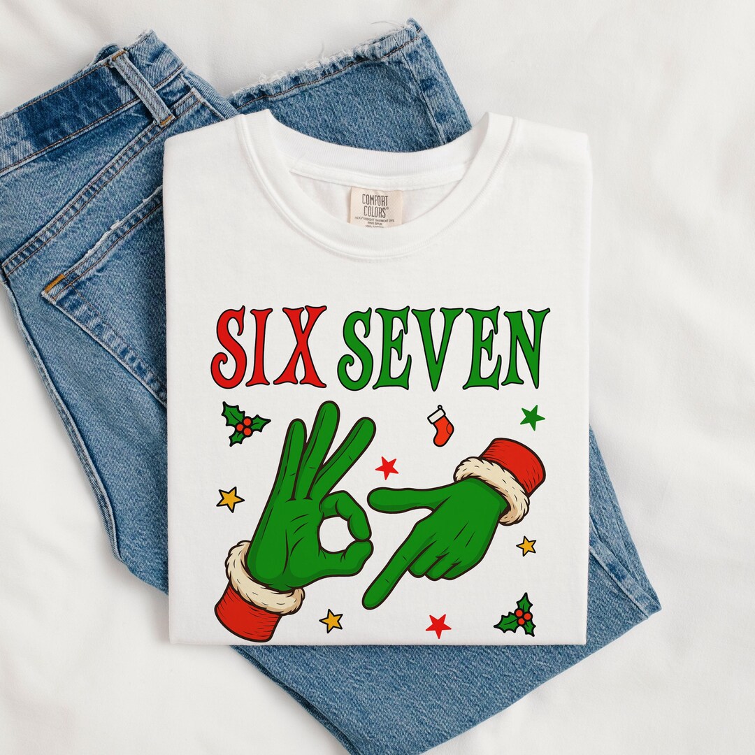 Six Seven Christmas Shirt, 67 Meme Shirt, 67 Christmas Shirt, Christmas ...