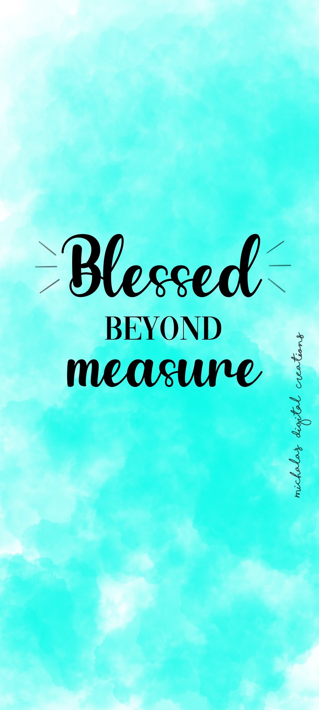 I Am Blessed Wallpaper