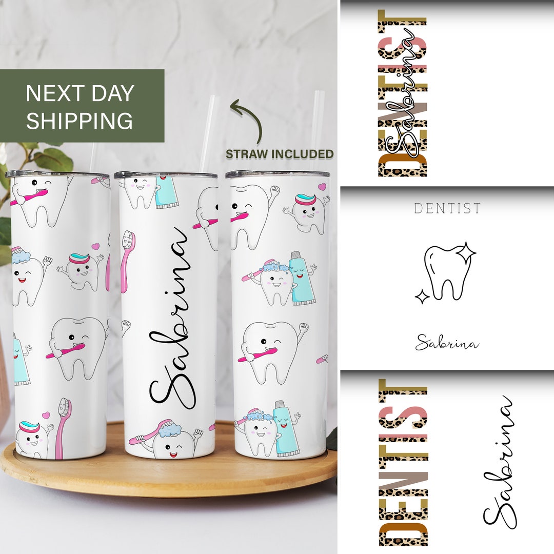 Personalized Dentist Skinny Tumbler With Straw, Cute Custom Tumbler for ...