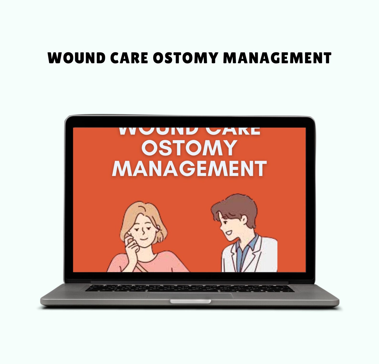 Nursing Wound & Ostomy Management Guide: Assessment, Dressing, Care ...