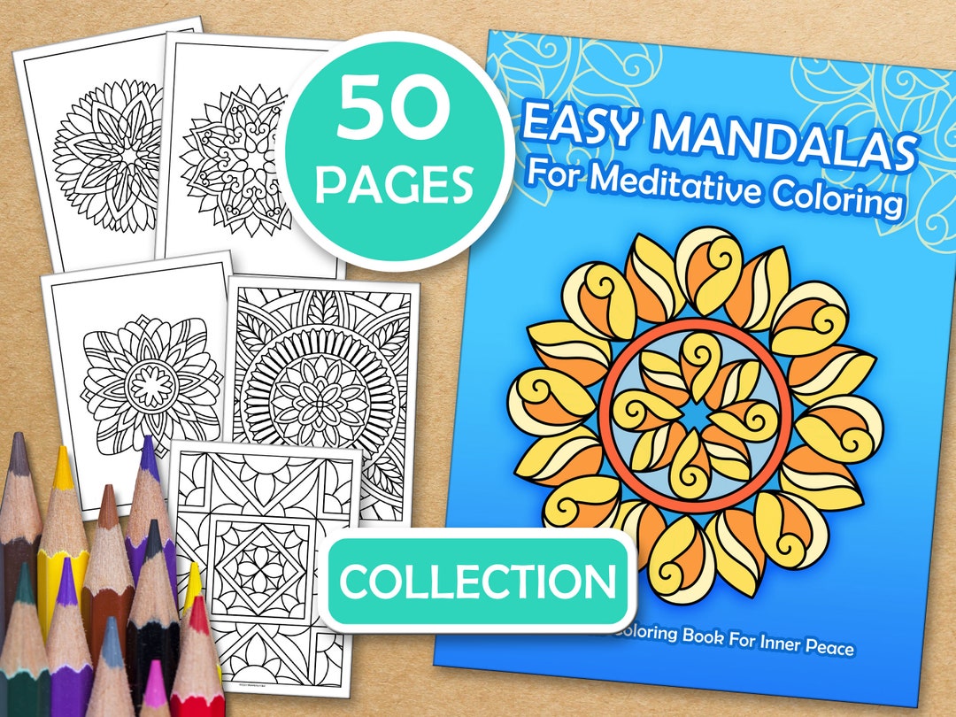 Complete Collection- Easy Mandalas for Meditative Coloring: 50 ...